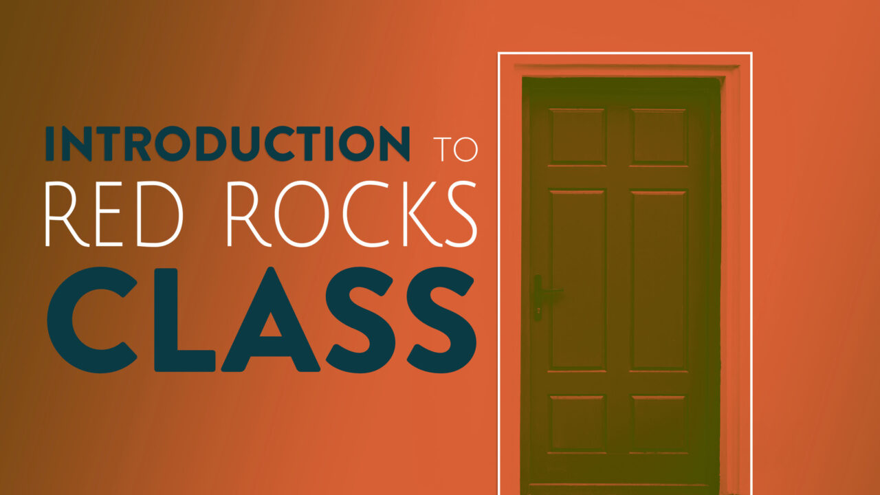 Intro to Red Rocks Class | Red Rocks Baptist Church